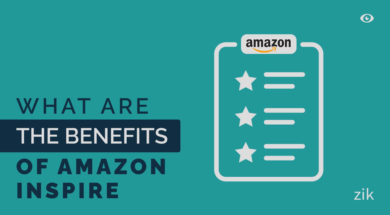 Amazon Inspire: What It Is & How It Works - ZIK Analytics' Blog